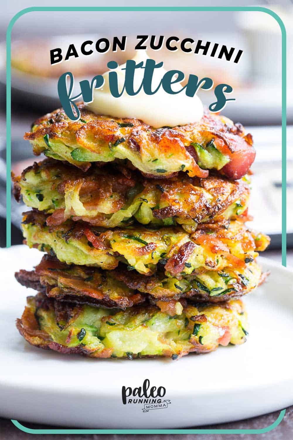 Bacon Zucchini Fritters {Paleo, Whole30} - The Paleo Running Momma
