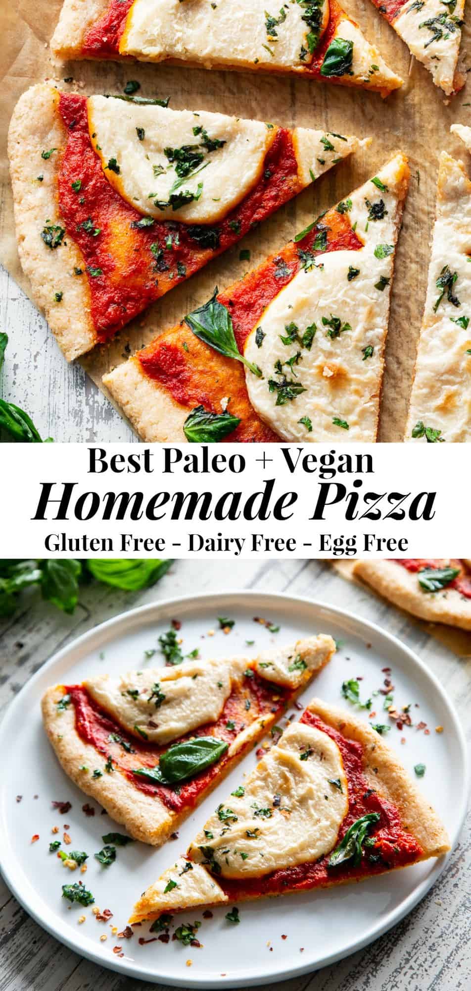 The Best Paleo Vegan Pizza {Gluten-Free, Dairy-Free}